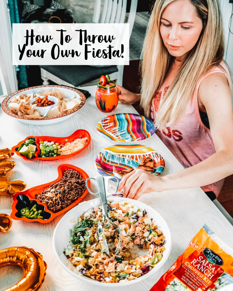 How To Throw Your Own Cinco De Mayo Fiesta - Taylor Farms Deli